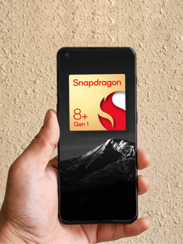 List of phones with Qualcomm Snapdragon 8+ Gen 1 SoC - Smartprix Bytes